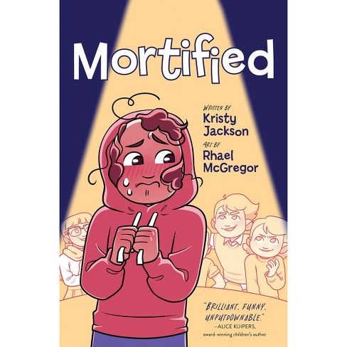 Mortified - By Kristy Jackson (hardcover) : Target