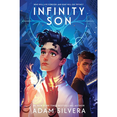 Infinity Son - (infinity Cycle) By Adam Silvera (paperback) : Target