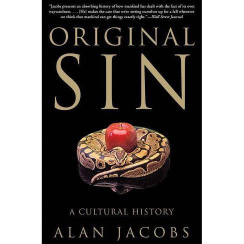 Original Sin - By Alan Jacobs (paperback) : Target