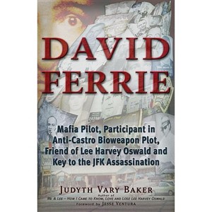 David Ferrie - by Judyth Vary Baker (Paperback) : Target