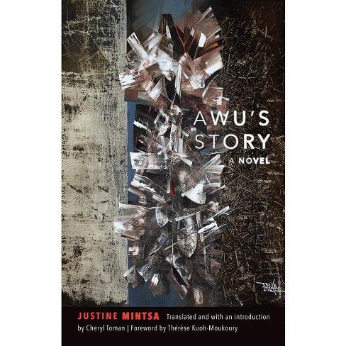 Awu's Story - By Justine Mintsa (paperback) : Target