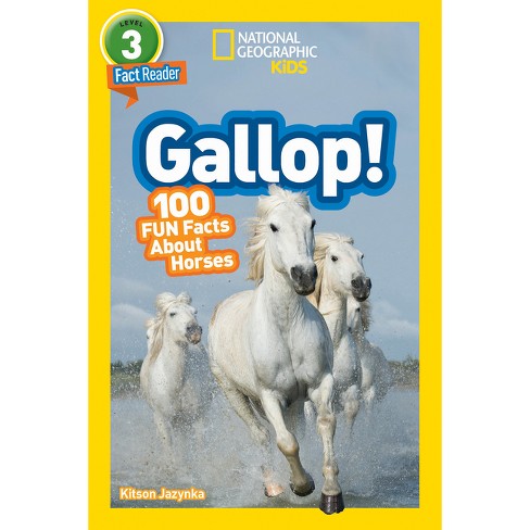 Gallop! (national Geographic Kids Readers, Level 3) - By Kitson Jazynka ...