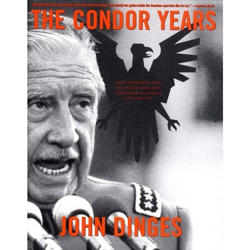 The Condor Years - By John Dinges (hardcover) : Target