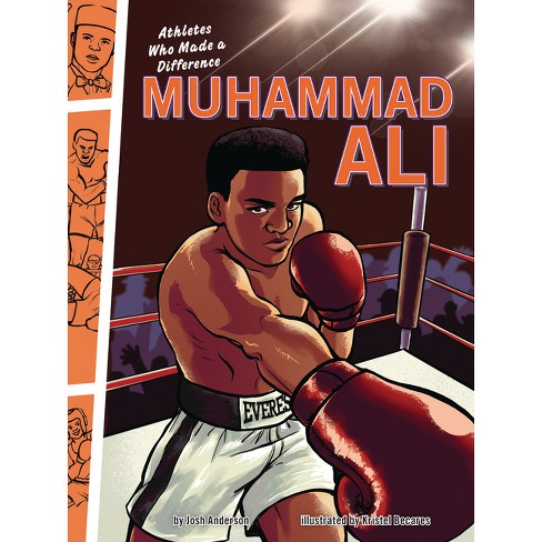 Muhammad Ali - (athletes Who Made A Difference) By Josh Anderson ...