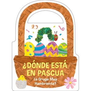 Â¿dã3nde Està En Pascua La Oruga Muy Hambrienta? (the Very Hungry ...