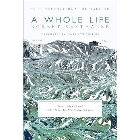 A Whole Life - By Robert Seethaler (paperback) : Target