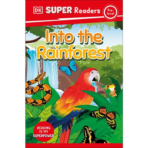 Dk Super Readers Pre-level Into The Rainforest - : Target