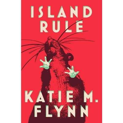 Island Rule - By Katie M Flynn (hardcover) : Target
