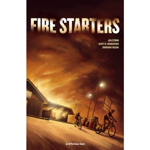 Fire Starters - By Jen Storm (paperback) : Target