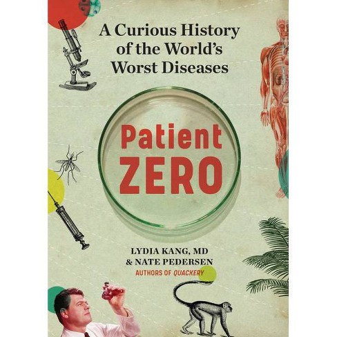 Patient Zero - By Lydia Kang & Nate Pedersen (hardcover) : Target