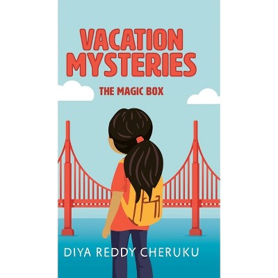 Vacation Mysteries - By Diya Reddy Cheruku : Target