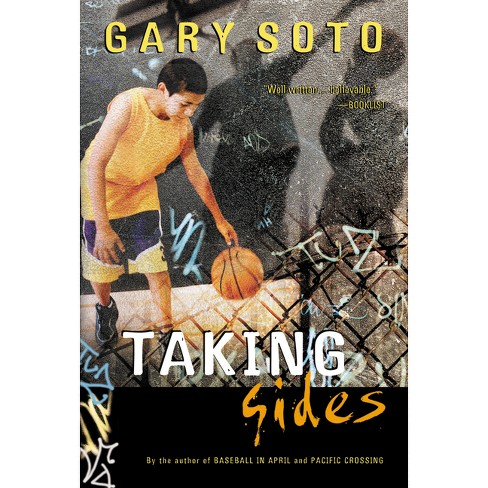 Taking Sides - By Gary Soto (paperback) : Target