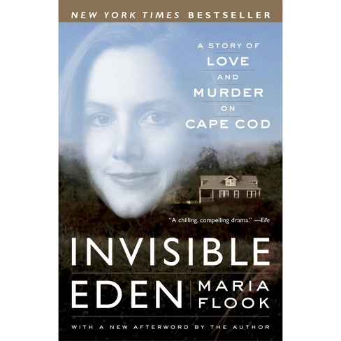 Invisible Eden - By Maria Flook (paperback) : Target