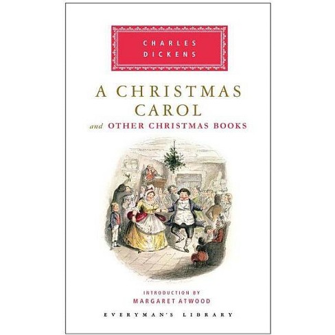 A Christmas Carol And Other Christmas Books - (everyman's Library ...