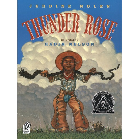 Thunder Rose - By Jerdine Nolen (paperback) : Target