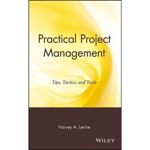Practical Project Management - By Harvey A Levine (hardcover) : Target