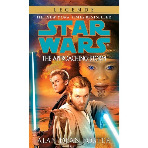 The Approaching Storm: Star Wars Legends - (star Wars - Legends) By ...
