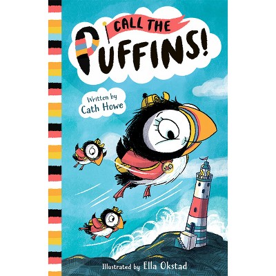 Call The Puffins - By Cath Howe (paperback) : Target