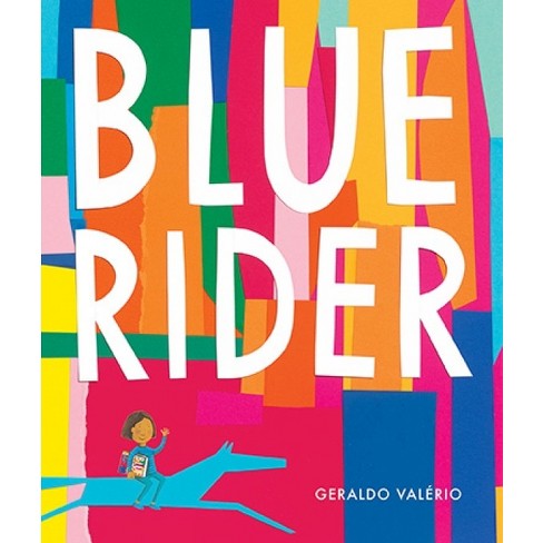 Blue Rider - By Geraldo Valério (hardcover) : Target