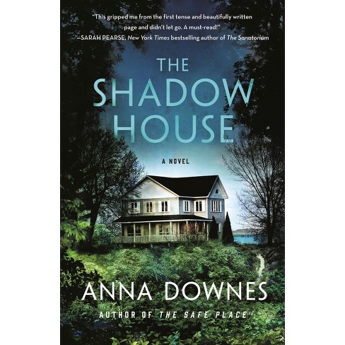 The Shadow House - By Anna Downes (paperback) : Target