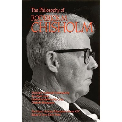 The Philosophy of Roderick Chisholm, Volume 25 - (Library of Living ...