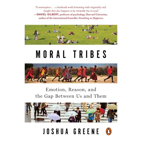 Moral Tribes - By Joshua Greene (paperback) : Target