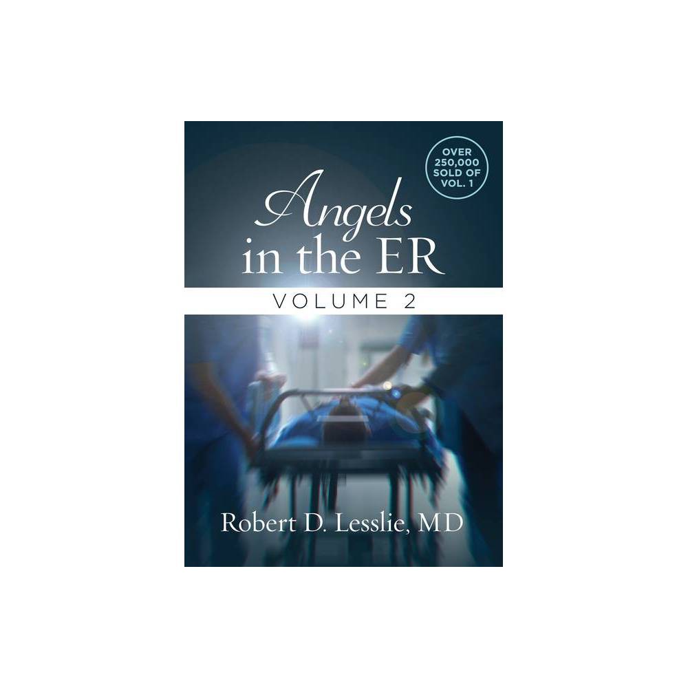 ISBN 9780736983488 - Angels in the Er Volume 2 - by Robert D Lesslie ...