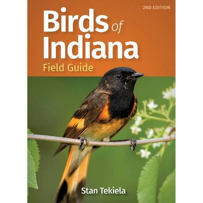 Birds Of Indiana Field Guide - (bird Identification Guides) 2nd Edition ...