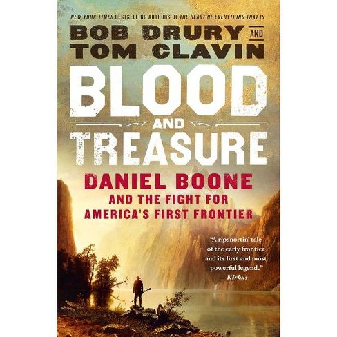 Blood And Treasure - By Bob Drury & Tom Clavin (paperback) : Target