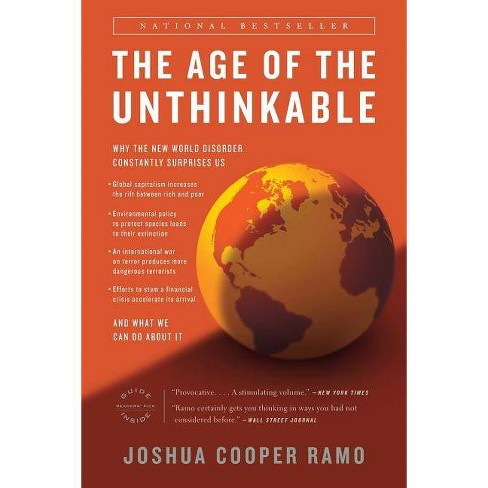 The Age Of The Unthinkable - By Joshua Cooper Ramo (paperback) : Target