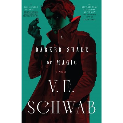 A Darker Shade Of Magic - (shades Of Magic) By V E Schwab (paperback ...