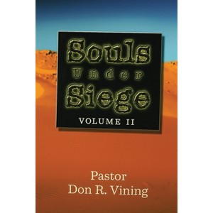 Souls Under Siege - by Pastor Don R Vining (Paperback) : Target