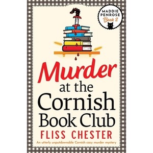 Murder at the Cornish Book Club - (Maddie Penrose) by Fliss Chester ...