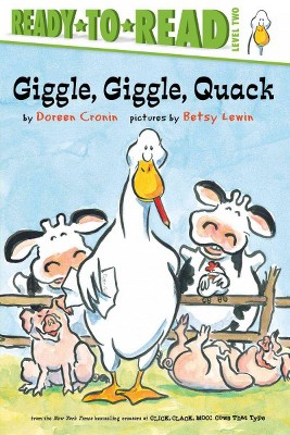Giggle, Giggle, Quack/ready-to-read Level 2 - (click Clack Book) By ...