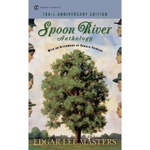 Spoon River Anthology - (signet Classics) By Edgar Lee Masters ...