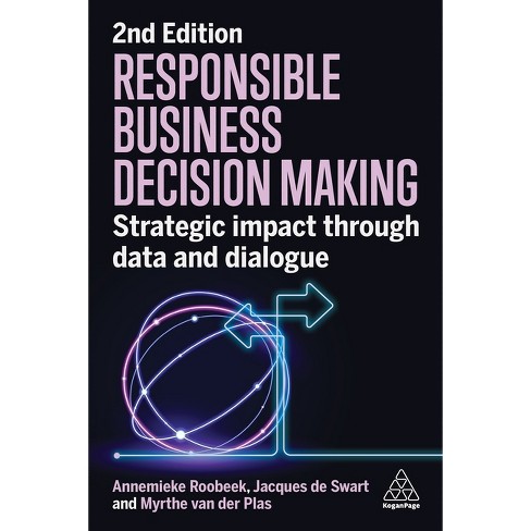 Responsible Business Decision-making - 2nd Edition By Annemieke Roobeek ...