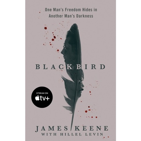 Black Bird - By James Keene & Hillel Levin (paperback) : Target