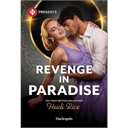 Revenge In Paradise - By Heidi Rice (paperback) : Target