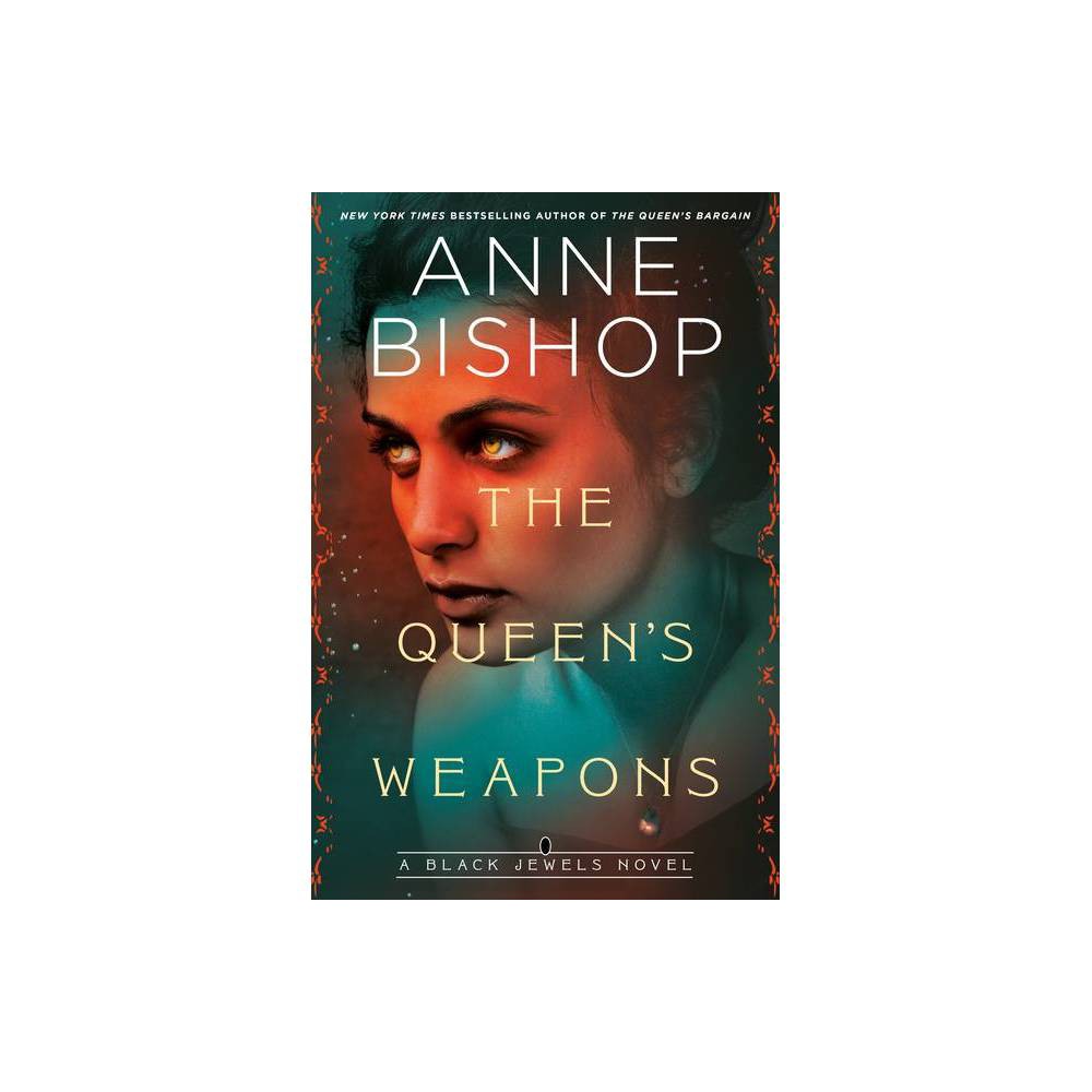 ISBN 9781984806659 - The Queen's Weapons - (Black Jewels) by Anne ...
