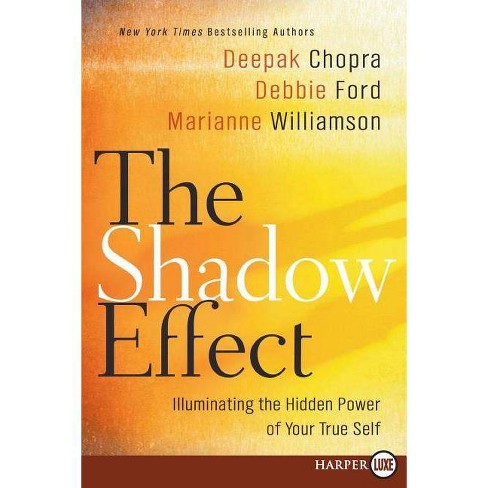 The Shadow Effect Lp - Large Print By Deepak Chopra & Marianne ...
