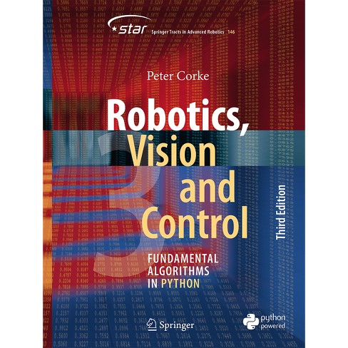 Robotics, Vision And Control - (springer Tracts In Advanced Robotics) 3rd Edition By Peter Corke ...