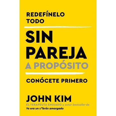 Single On Purpose - By John Kim (hardcover) : Target
