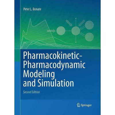 Pharmacokinetic-pharmacodynamic Modeling And Simulation - 2nd Edition By Peter L Bonate ...