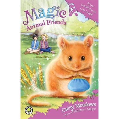 Magic Animal Friends: Freya Snufflenose's Lost Laugh - By Daisy Meadows ...