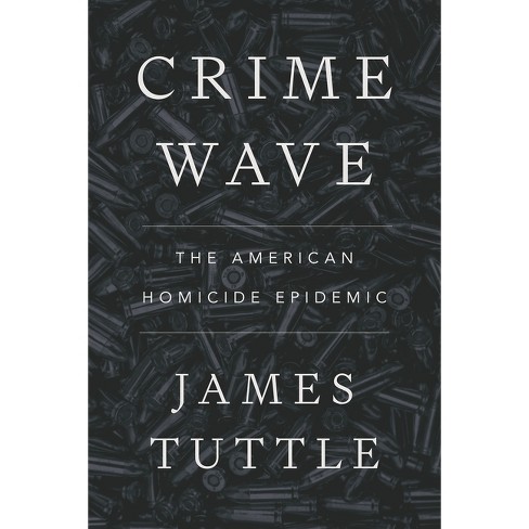 Crime Wave - By James Tuttle : Target
