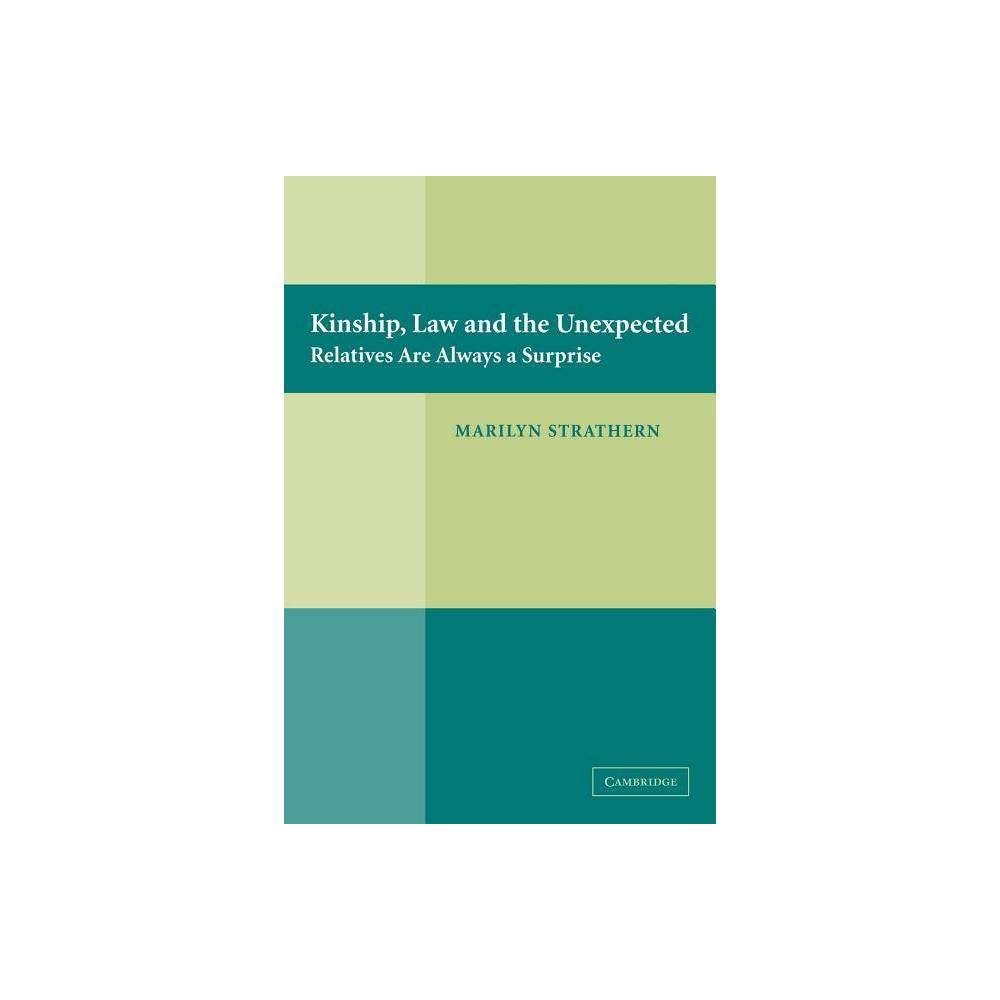 ISBN 9780521615099 - Kinship, Law and the Unexpected: Relatives are ...