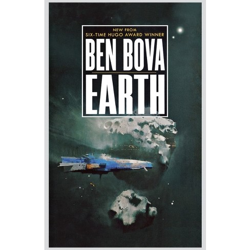 Earth - (grand Tour) By Ben Bova (paperback) : Target