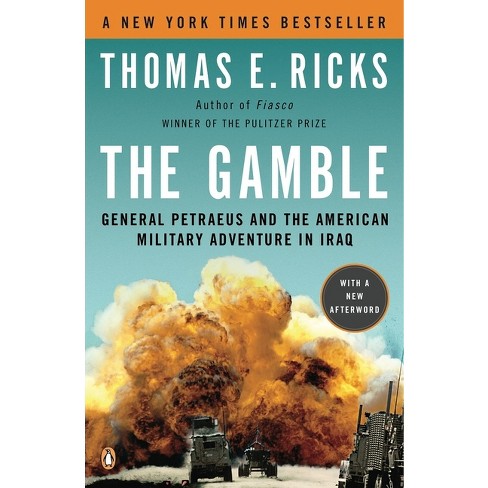 The Gamble - By Thomas E Ricks (paperback) : Target