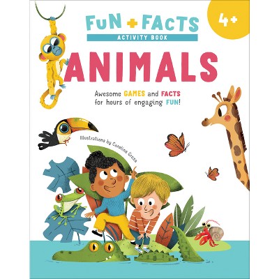 Fun + Facts: Animals - (Fun + Facts Activity Book) (Paperback) : Target