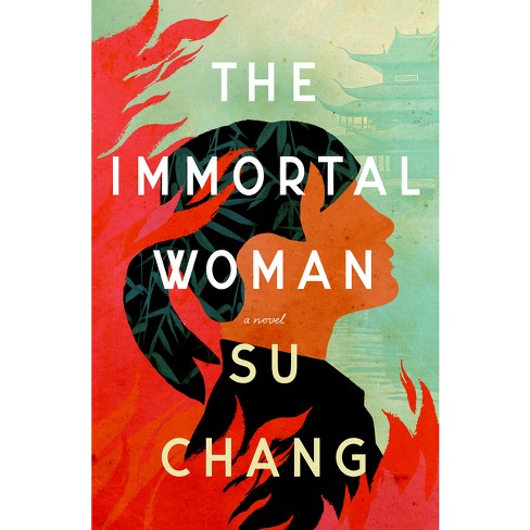 The Immortal Woman - By Su Chang (paperback) : Target